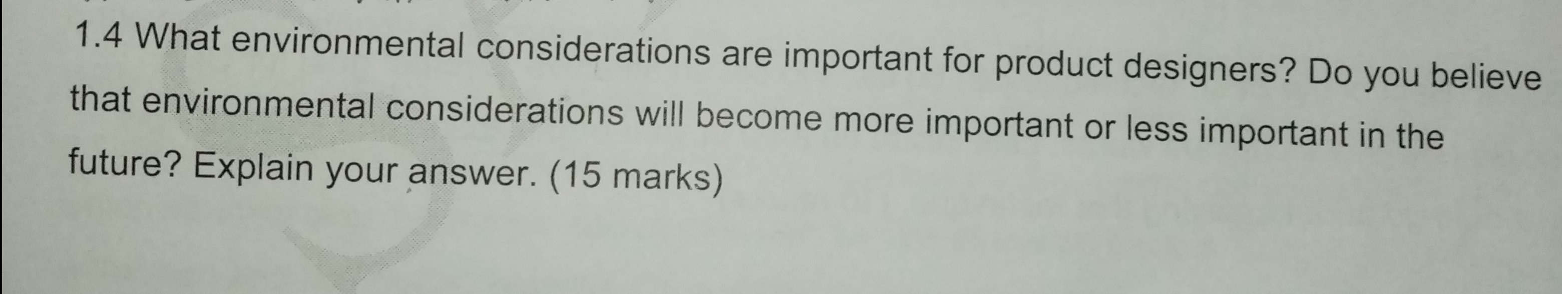 Solved 1.4 ﻿What environmental considerations are important | Chegg.com