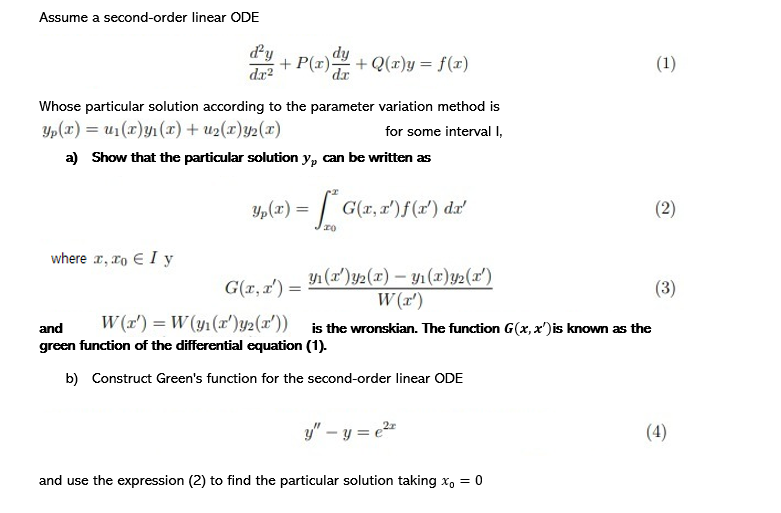 Solved Assume a second-order linear ODE + P(x) dx + Q(r)y = | Chegg.com