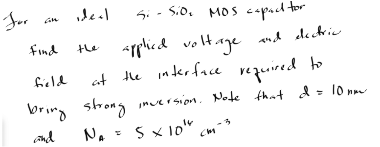 Solved for an ideal si-sio2 MOS capacitor find the applied | Chegg.com
