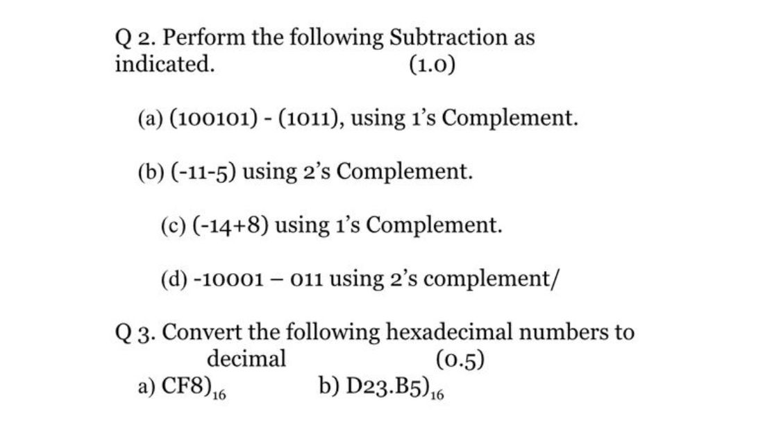 Solved Q 2. Perform the following Subtraction as indicated. | Chegg.com
