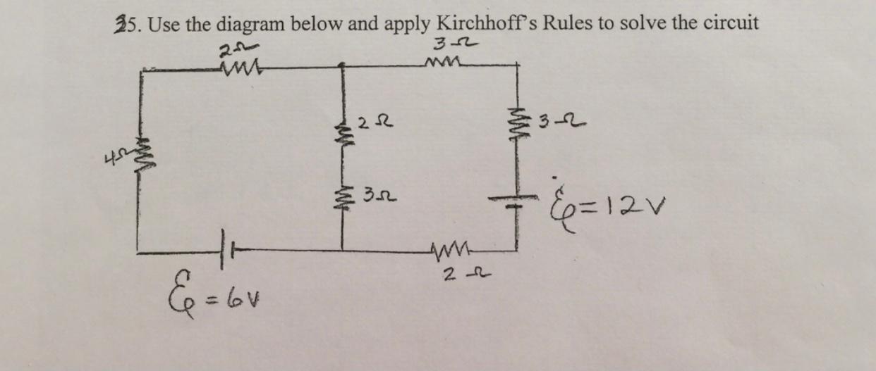 Solved 35. Use the diagram below and apply Kirchhoff s Rules | Chegg.com
