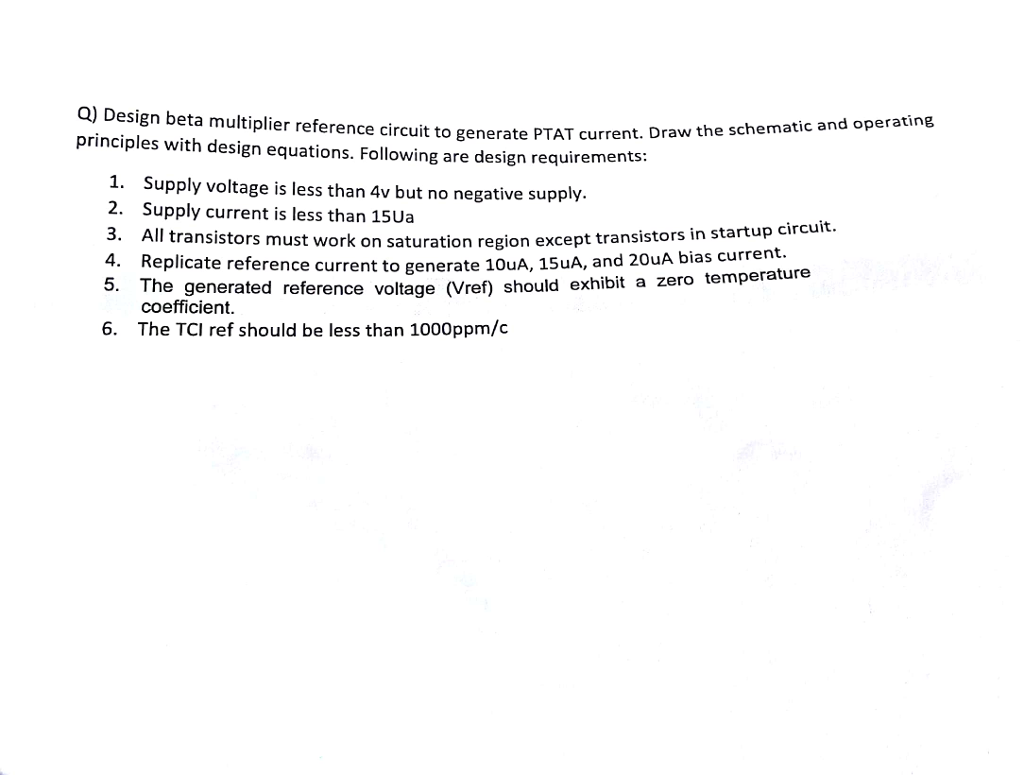 Q) Design beta multiplier reference circuit to | Chegg.com