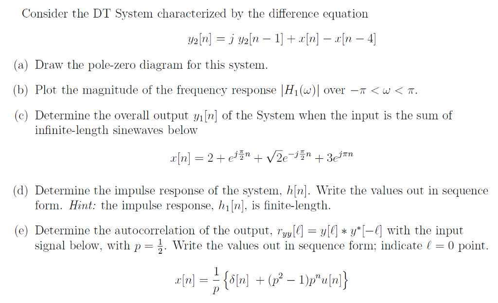 Solved Consider the DT System characterized by the | Chegg.com