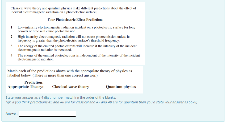 Solved Classical wave theory and quantum physics make | Chegg.com