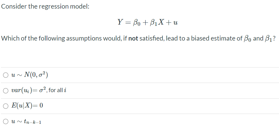 Solved Consider the regression model: Y = Bo + B1X + u Which | Chegg.com