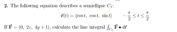 Solved 2. The following equation describes a semiellipse C1: | Chegg.com