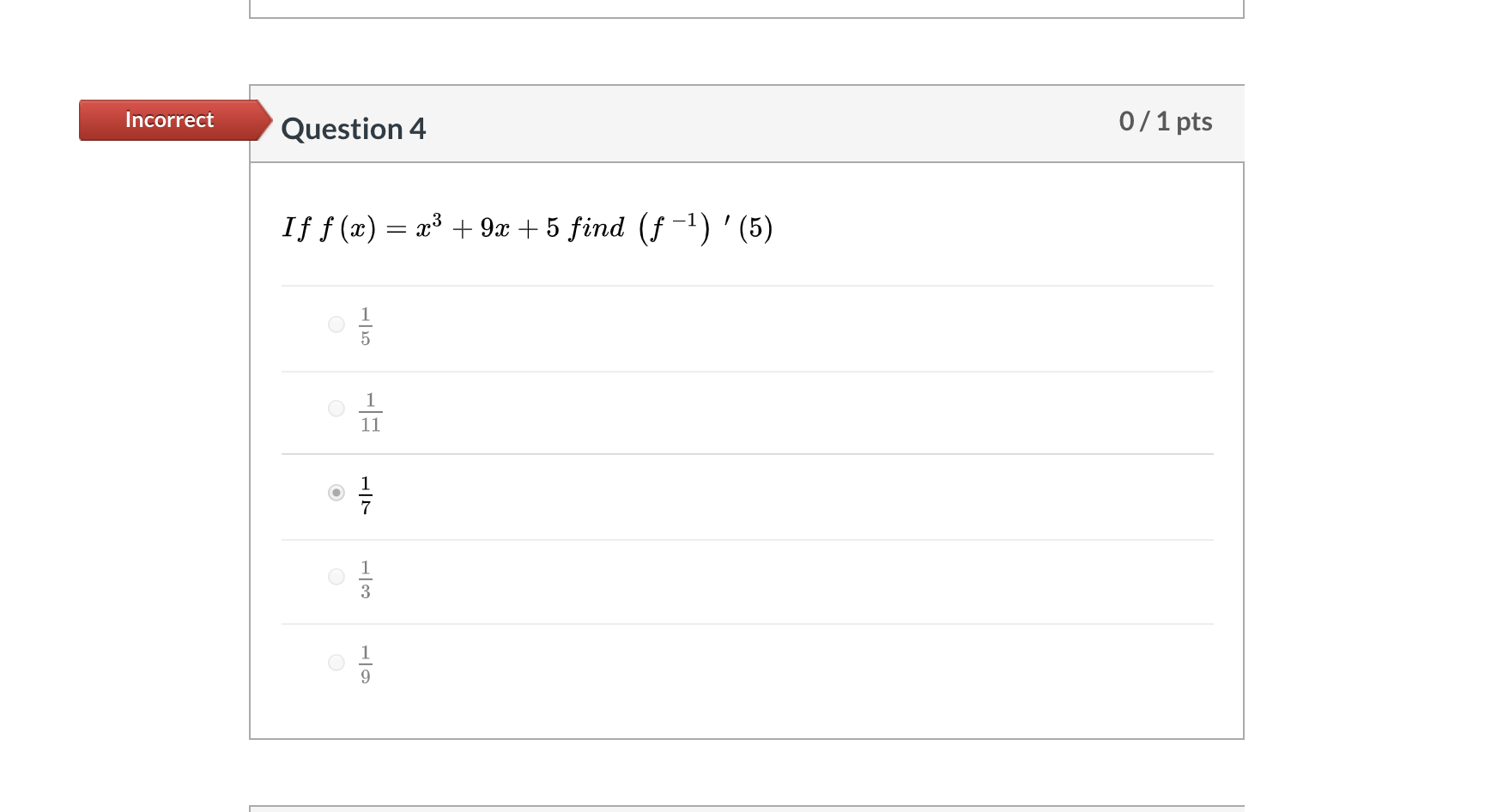 Solved Incorrect Question 4 0/1 pts If f (x) = x3 + 9x + 5 | Chegg.com