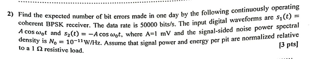 Solved 2) Find the expected number of bit errors made in one | Chegg.com