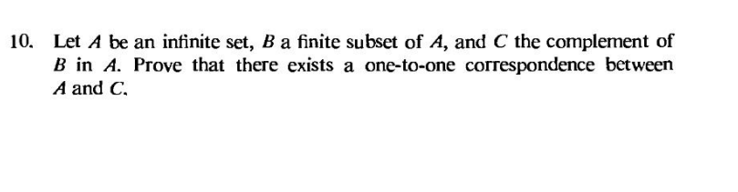 Solved Let A be an infinite set, B a finite subset of A, and | Chegg.com