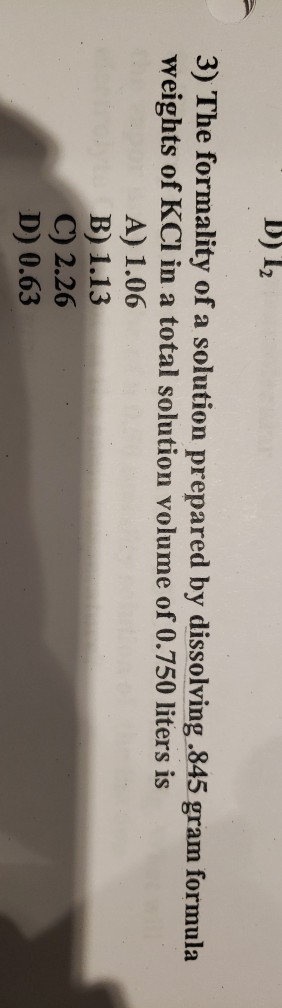 Solved 3) The formality of a solution prepared by dissolving | Chegg.com