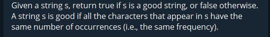 Solved Given a string s, return true if s is a good string, | Chegg.com