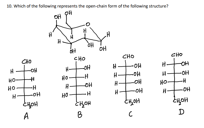 Solved 10. Which of the following represents the open-chain | Chegg.com