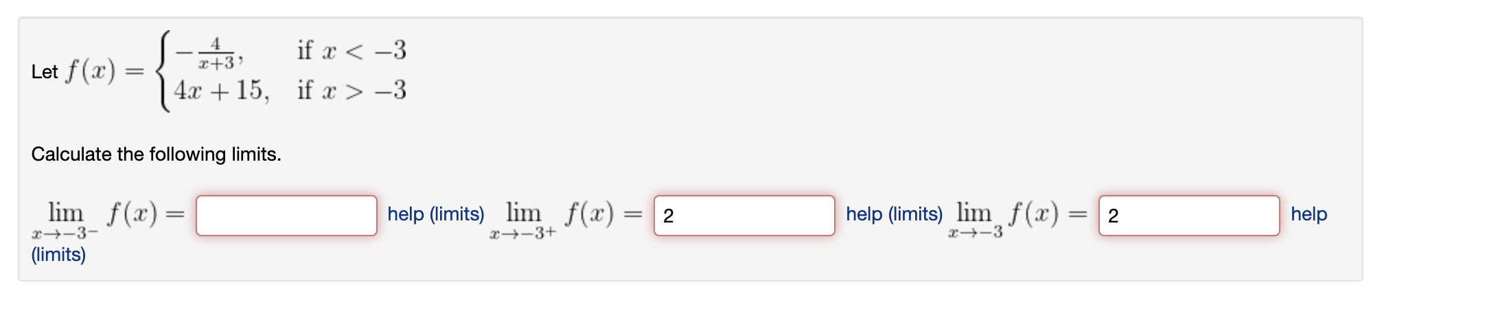 Solved Let f(x)={-4x+3, if x -3Calculate the | Chegg.com