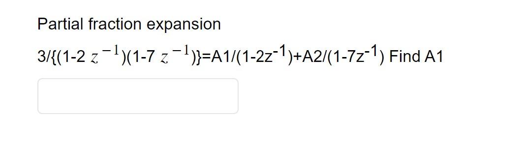 Solved Partial fraction expansion | Chegg.com