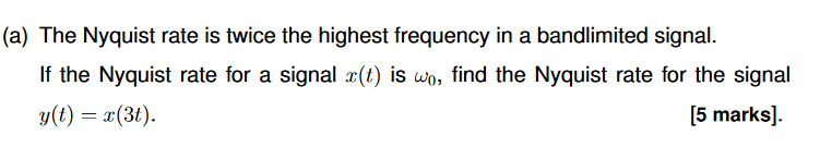 Solved (a) The Nyquist rate is twice the highest frequency | Chegg.com