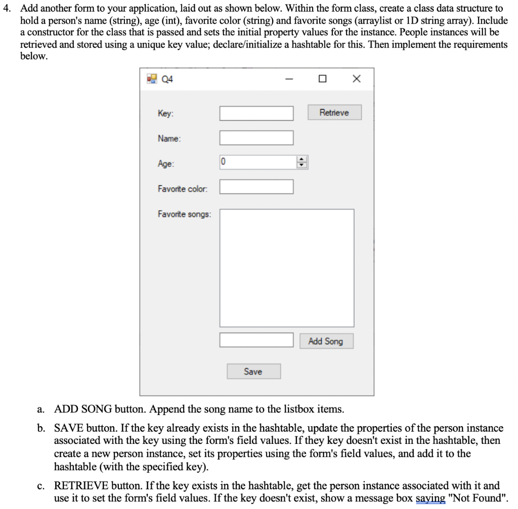 Solved 4. Add another form to your application, laid out as | Chegg.com