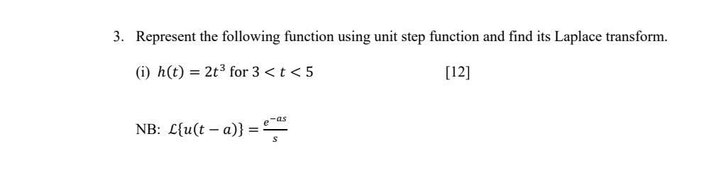 Solved 3. Represent the following function using unit step | Chegg.com