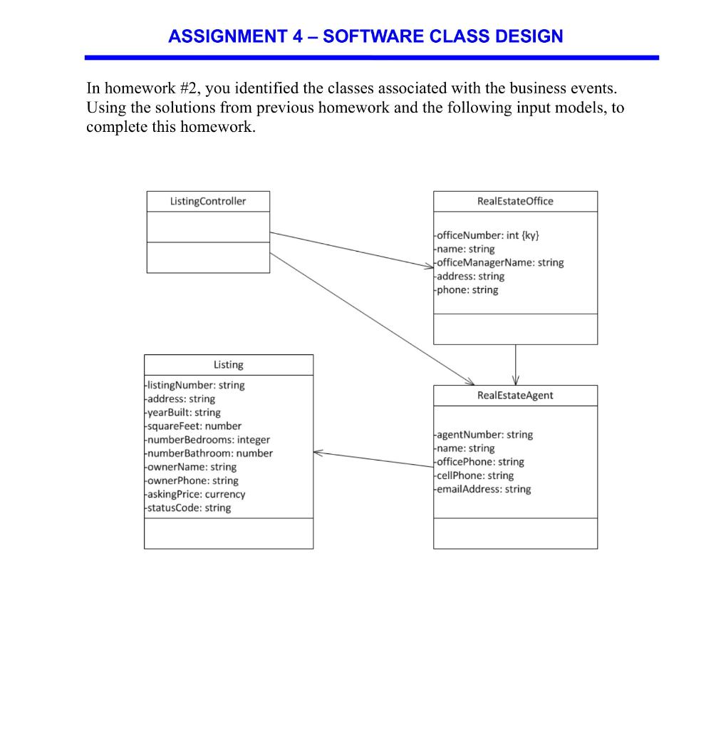 Solved ASSIGNMENT 4 - SOFTWARE CLASS DESIGN In homework #2, | Chegg.com