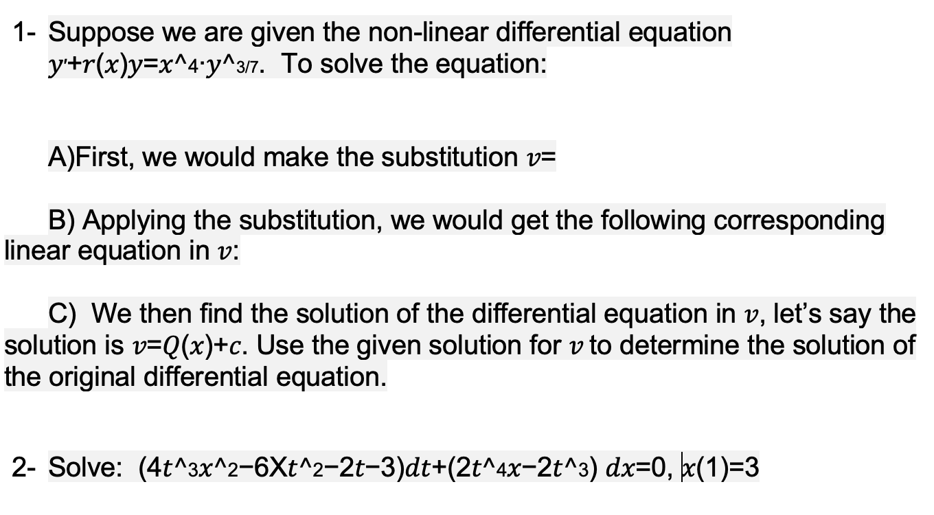 Solved 1- Suppose we are given the non-linear differential | Chegg.com