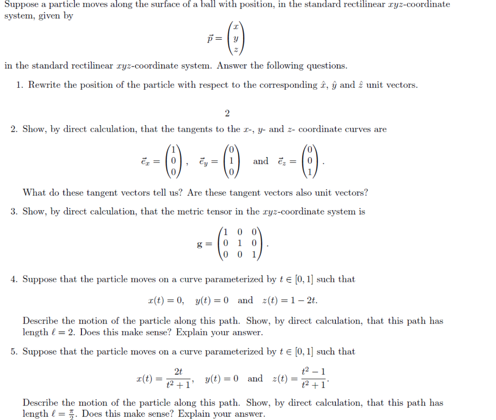 Solved Suppose a particle moves along the surface of a ball | Chegg.com