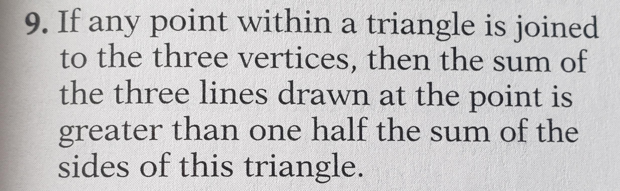 Solved 9. If any point within a triangle is joined to the | Chegg.com