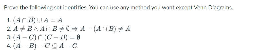Solved Prove the following set identities. You can use any | Chegg.com