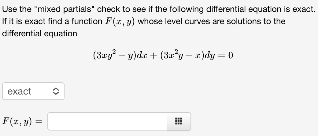 Solved Use the "mixed partials" check to see if the | Chegg.com