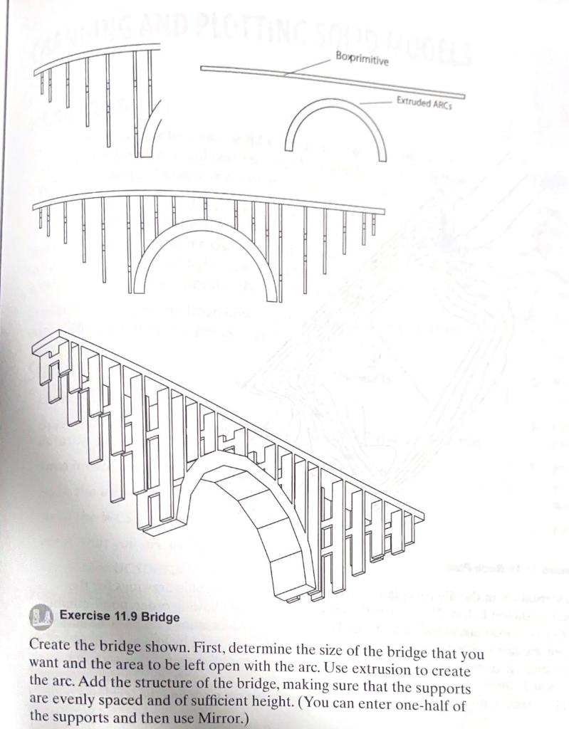 Solved Exercise 11.9 Bridge Create the bridge shown. First, | Chegg.com