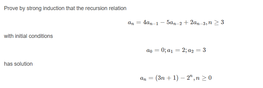Solved Prove by strong induction that the recursion relation | Chegg.com