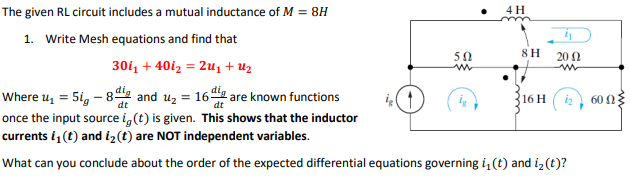 Solved The given RL circuit includes a mutual inductance of | Chegg.com