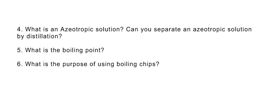 Solved 4. What is an Azeotropic solution? Can you separate | Chegg.com
