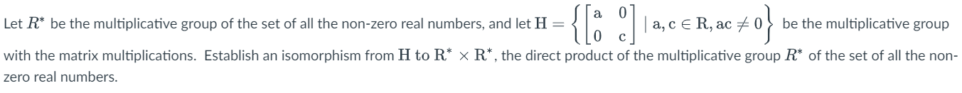 Solved et R∗ be the multiplicative group of the set of all | Chegg.com