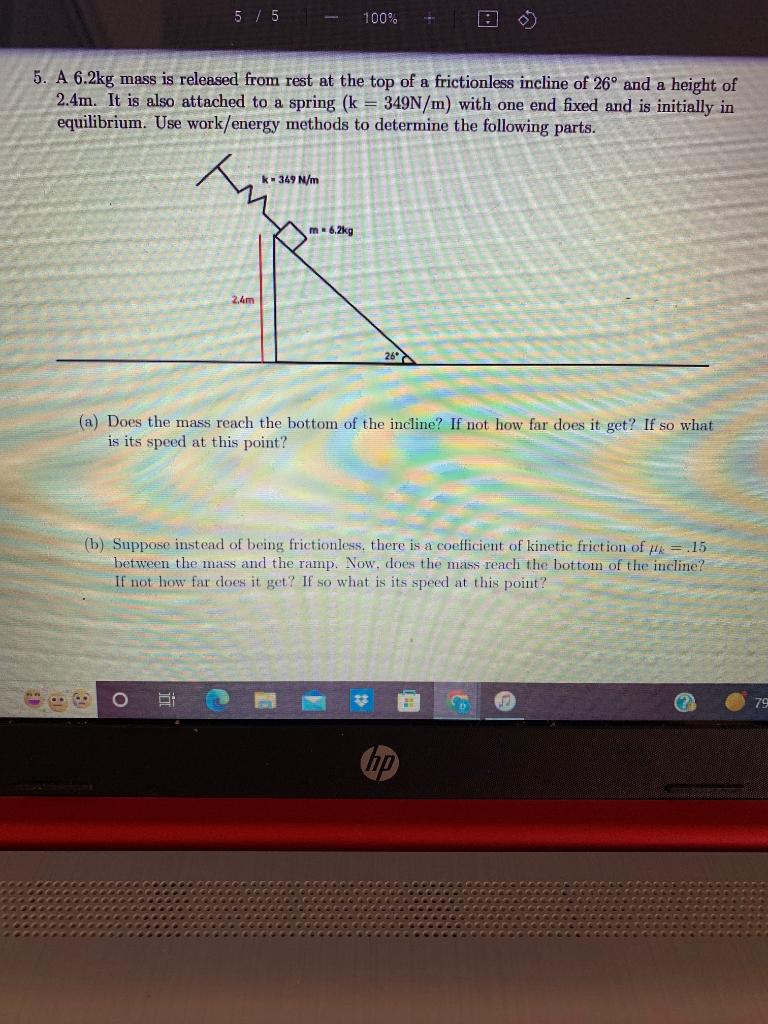Solved 5. A 6.2 kg mass is released from rest at the top of | Chegg.com