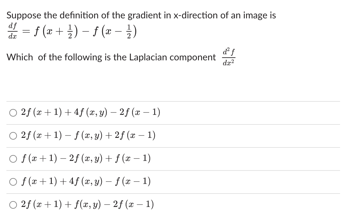 Solved Suppose the definition of the gradient in x-direction | Chegg.com