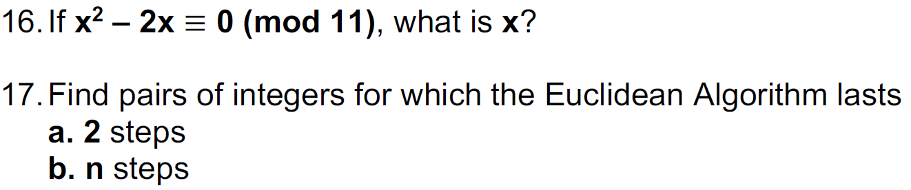 Solved 16. If x2 – 2x = 0 (mod 11), what is x? 17. Find | Chegg.com