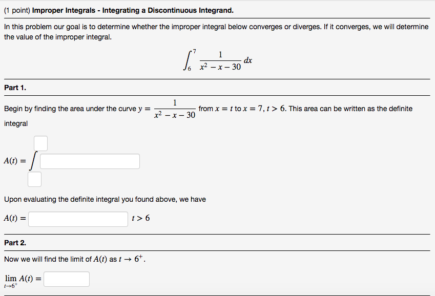 Solved (1 point) Improper Integrals - Integrating a | Chegg.com