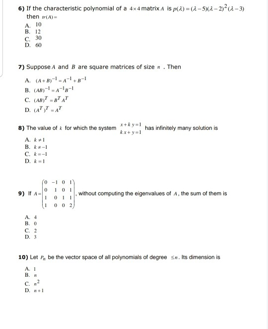Solved 6) If the characteristic polynomial of a 4x4 matrix A | Chegg.com