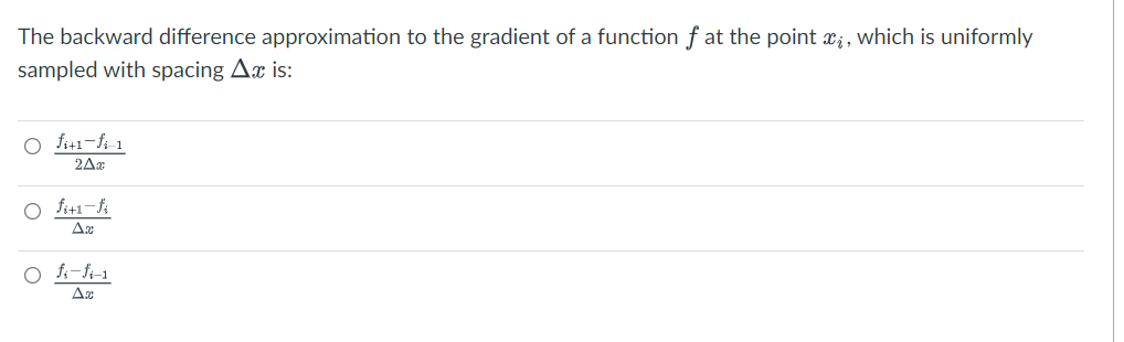 Solved The backward difference approximation to the gradient | Chegg.com