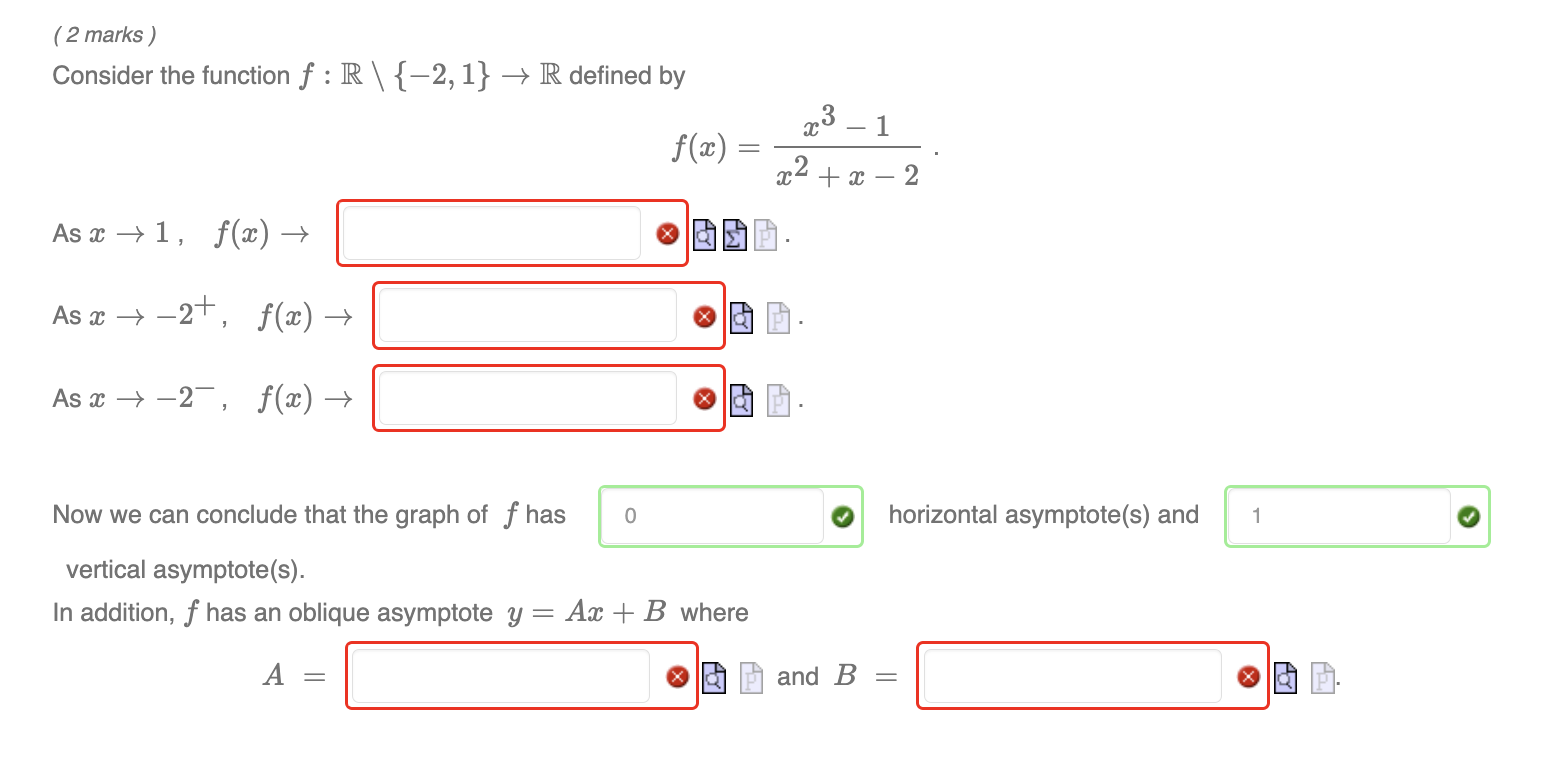 Solved (2 marks) Consider the function f:R\{−2,1}→R defined | Chegg.com Solved (2 marks) Consider the function f:R\{−2,1}→R defined | Chegg.com