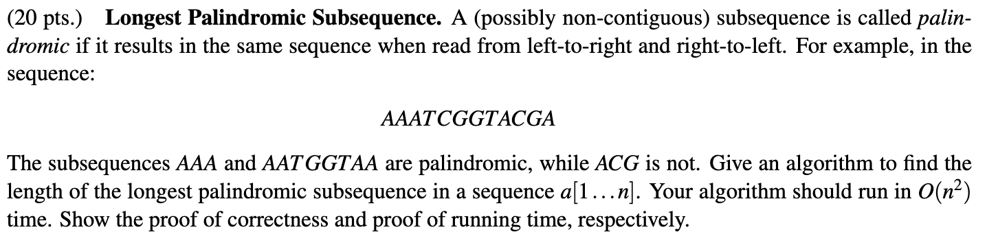 Solved (20 ﻿pts.) ﻿Longest Palindromic Subsequence. A | Chegg.com
