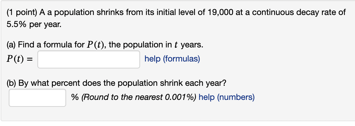 Solved (1 point) A a population shrinks from its initial | Chegg.com
