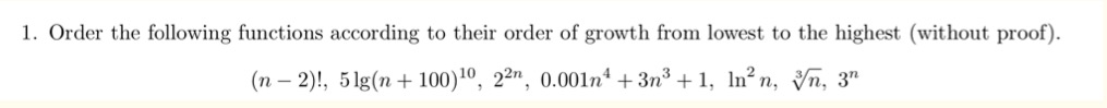 Solved 1. Order the following functions according to their | Chegg.com