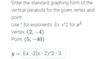 Solved Enter the standard graphing form of the vertical | Chegg.com