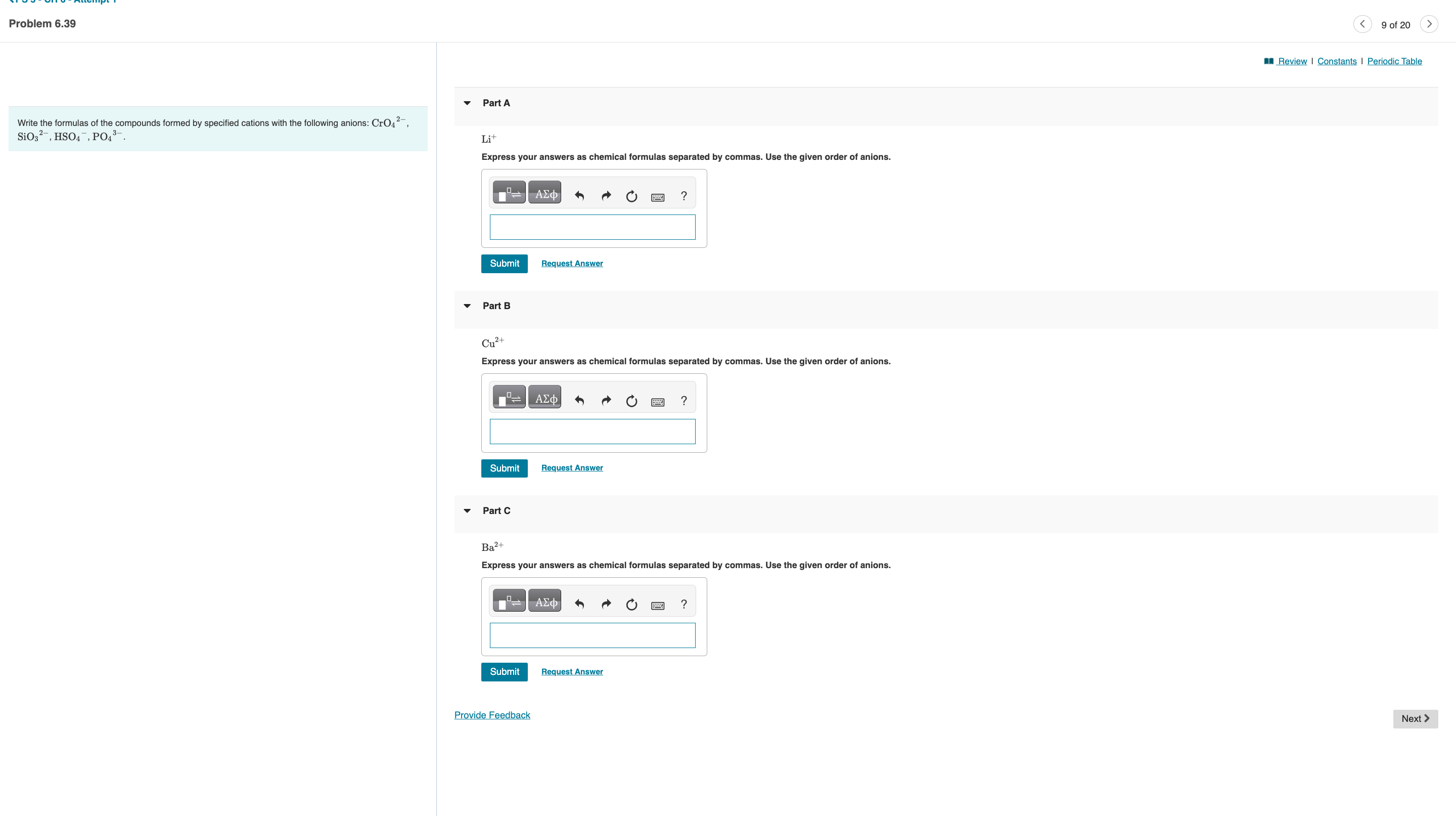 Solved Write the formula including the charge for each of | Chegg.com