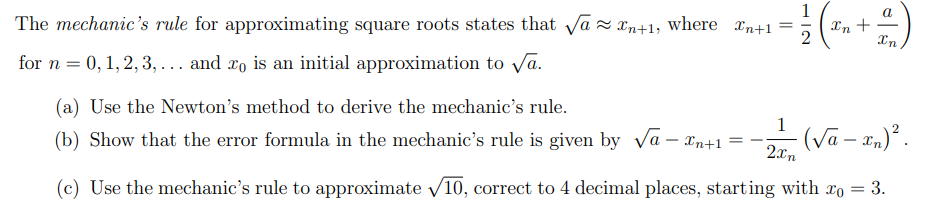Solved The mechanic's rule for approximating square roots | Chegg.com