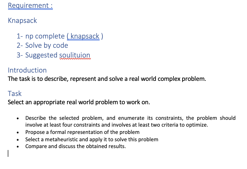 Requirement: Knapsack 1- np complete (knapsack) 2- | Chegg.com