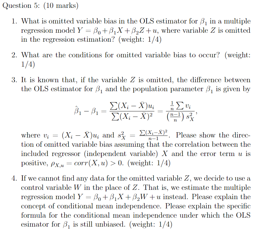 Question 5: (10 marks) 1. What is omitted variable | Chegg.com