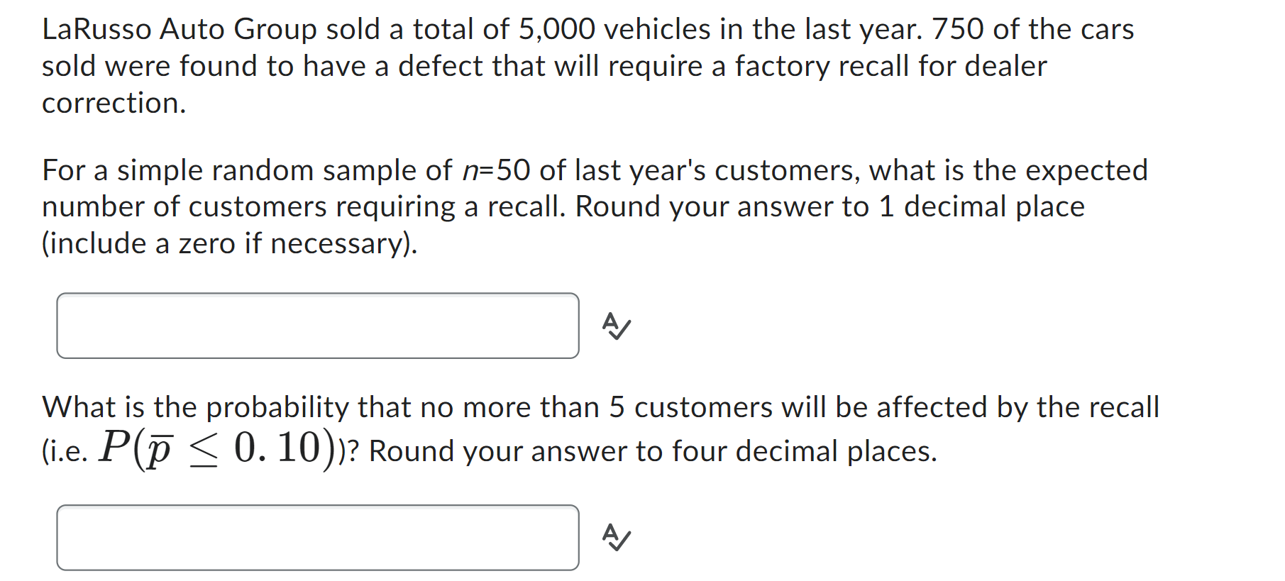 Solved LaRusso Auto Group sold a total of 5,000 vehicles in | Chegg.com