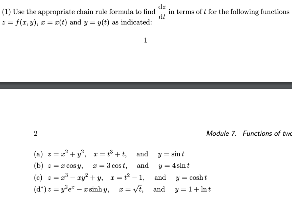 Solved dz (1) Use the appropriate chain rule formula to find | Chegg.com