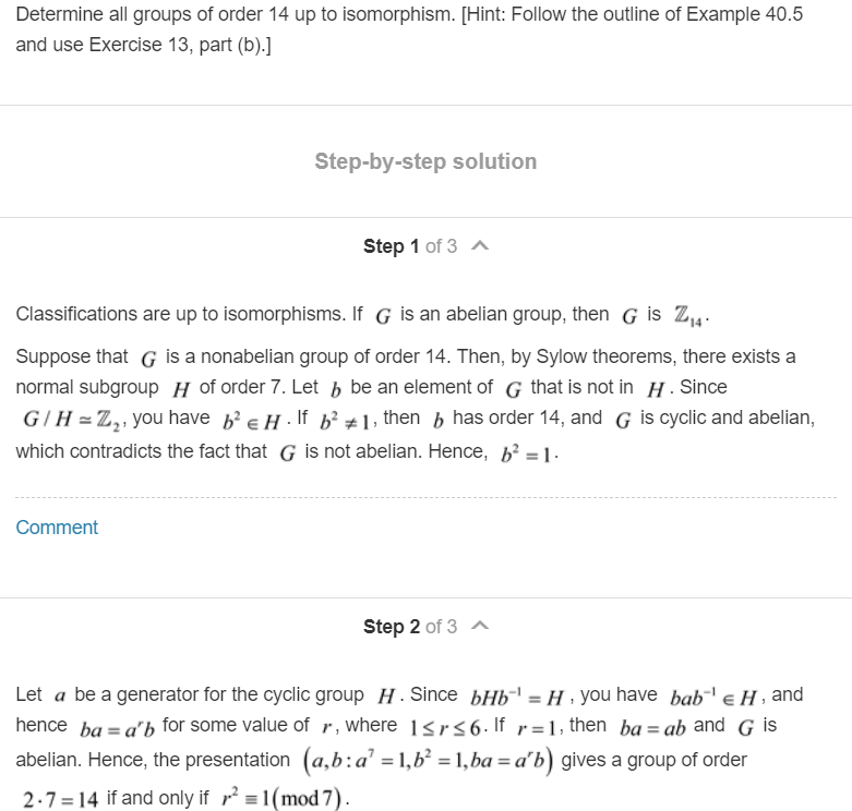 Solved Determine all groups of order 14 up to isomorphism. | Chegg.com